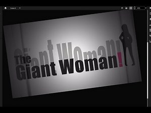 The Giant Woman!