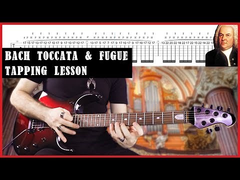 Bach Toccata & Fugue | Tapping Guitar Lesson | With Tabs