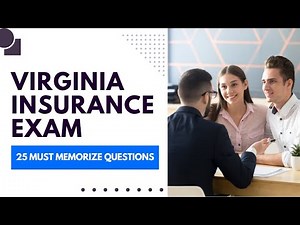 Virginia Life & Health Insurance Exam - Practice Test & Study Guide (25 Must Memorize Questions)