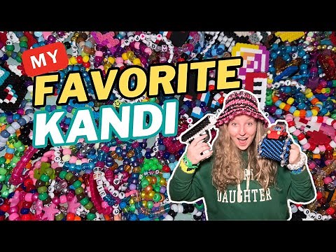 MY FAVORITE KANDI (Kandi Cuff Collection and Kandi Ideas)