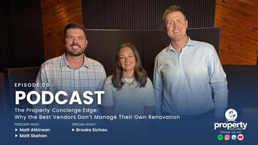 The Property Concierge Edge: Why the Best Vendors Don t Manage Their Own Renovation | Matt Skehan