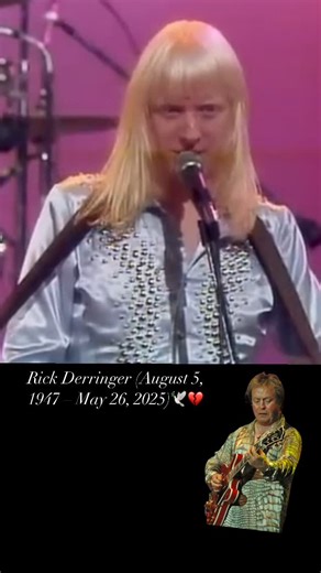 11K reactions · 191 shares | RIP - Rick Derringer (born Richard Dean...