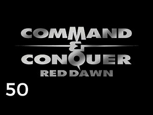 Let's Play Command & Conquer: Red Dawn #50 | GDI 2.9a