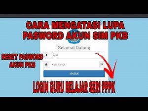 CARA MENGATASI LUPA PASWORD AKUN SIM PKB