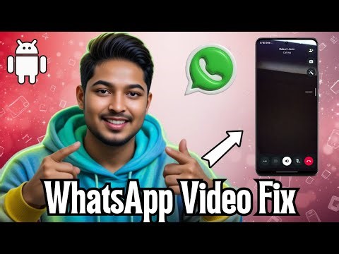 How To Fix WhatsApp Video Calling Problem On Android | Step-by-Step Guide (2026)