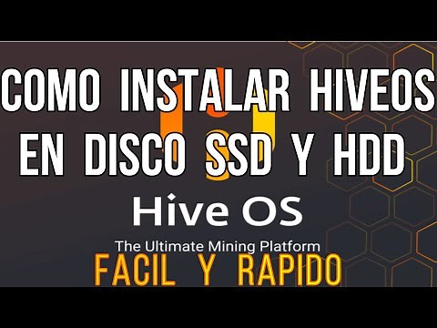 COMO INSTALAR HiveOS EN UN DISCO SSD O HDD Y EMPEZAR A MINAR, GUIA Y TUTORIAL ACTUALIZADO 2023