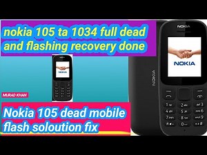 nokia 105 ta 1034 full dead and flashing recovery done ! Nokia 105 dead solution