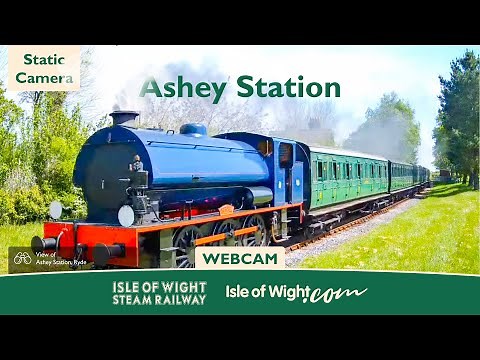 🔴🚂 Ashey Station Camera | Isle of Wight Steam Railway | Isle of Wight Webcams UK LIVE | Train Cam