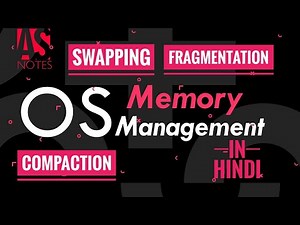 Operating System Swapping, Fragmentation and Compaction In Memory Management | In Hindi | हिंदी मे |