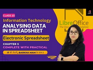 CBSE Information Technology 402:Analyzing data in Spreadsheet|Electronic Spreadsheet|Class10|OneShot