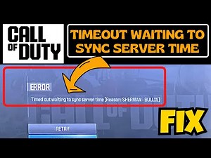 COD Error timeout waiting to sync server time Fix