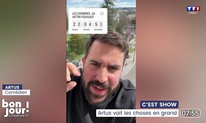 Artus voit les choses en grand