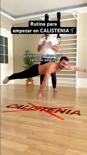 🤸🏻‍♂️ ¿Quieres empezar en CALISTENIA? Haz esta rutina de ejercicios 🔥 (Clic abajo para la rutina)