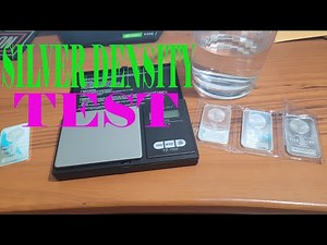 The Silver Density/Gravity Test-Authenticate your silver bars/coins with a scale and glass of water.