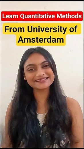 Quantitative Methods Course on Coursera offered by UNIVERSITY OF AMSTERDAM✨