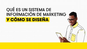 Qué es un Sistema de Información de Marketing (SIM) y cómo se diseña | Blog MASMOVIL Negocios
