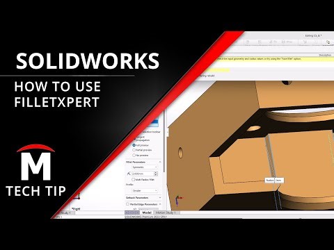 How to Use the FilletXpert - SOLIDWORKS Tech Tip