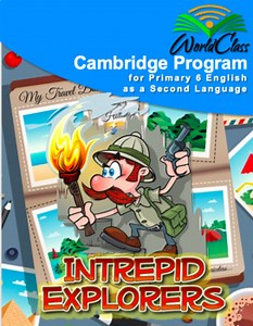 Primary 6 ESL Cambridge Curriculum Unit 06 Lesson 3 – Intrepid explorers