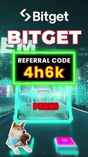 Bitget Referral Code 2026 How to Use Referral Code 4h6k for Benefits