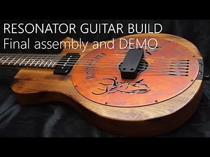 Electric Resonator Guitar Build Part 6