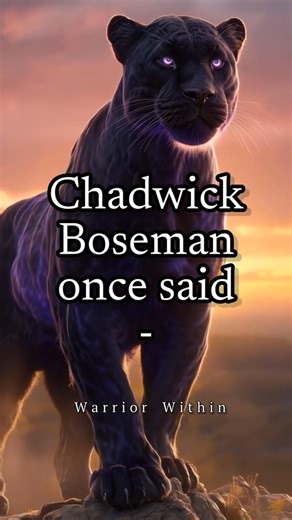 Chadwick Boseman once said… | Warrior Within #shorts