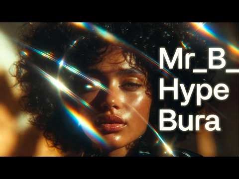 MR_B_HYPE – Bura | Afro-House & Amapiano Hit 2025 (Official MV)