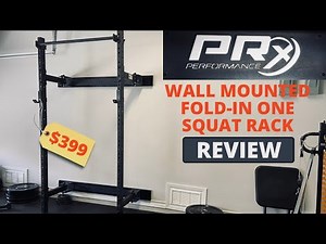 PRx Performance Wall Mounted Fold-In Rack Review: Worth it?