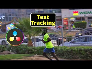 How to do Text Tracking with Moving Objects in Davinci Resolve 20
