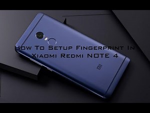 How To Set Fingerprint In MI Note 4