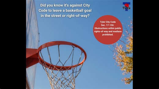 City of Tyler reminds residents of City Code regarding goals