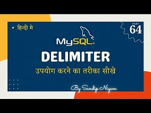 Use of DELIMITER | Solution for #1064 - You have an error in your SQL syntax; #64