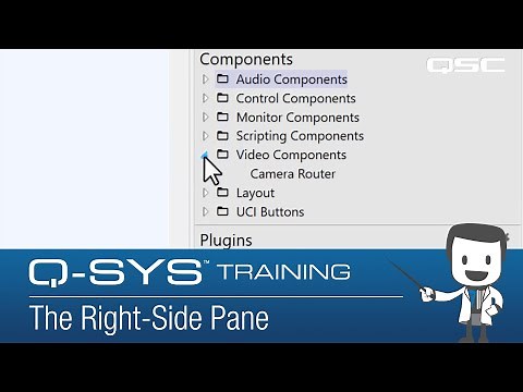 Q-SYS: Software Overview Part 7 (Right Side Pane)
