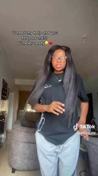 U fresh pass ur helper?? 😂😂😂