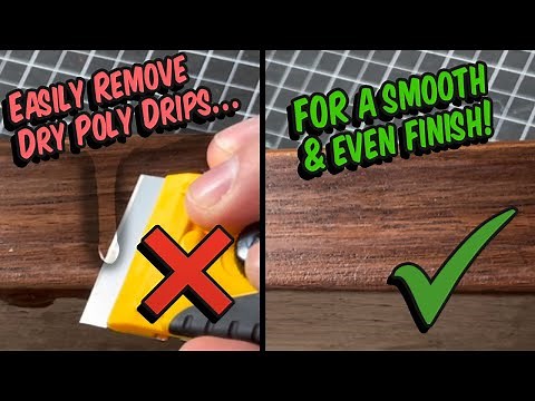 Polyurethane Drips and Bubbles? Easy DIY Fix