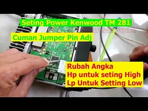 Setting Power RADIO KENWOOD TM 281 A