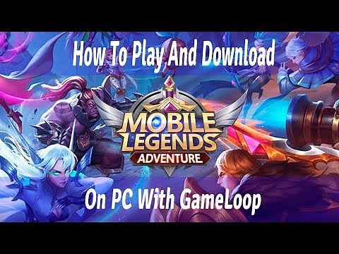 Play And Download Mobile Legends Bang Bang On PC Mouse and Keyboard with Gameloop