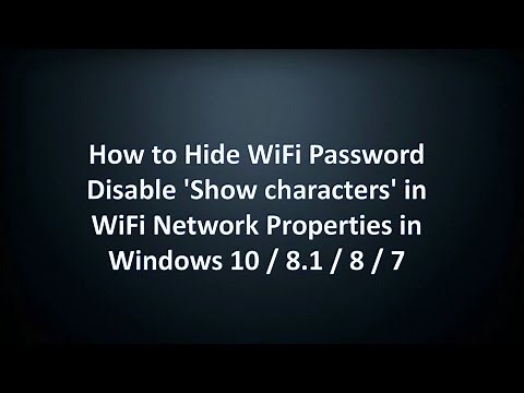 How to Hide WiFi Password in Windows 10/8/7 | Disable 'Show characters' in WiFi Network Properties