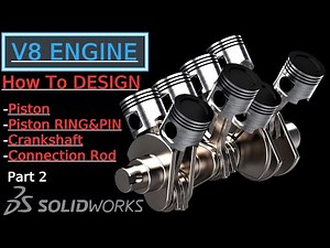 Designing V8 engine in SolidWorks | Part 2 (MORE DETAILED!)