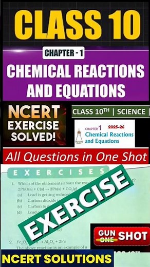 ALL EXERCISES QUESTIONS Short Class 10 Science Chapter–1 Chemical Reaction & Equation Khandelkar sir