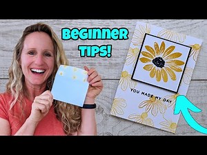Tons of card making tips and a super easy card! Perfect for beginners!