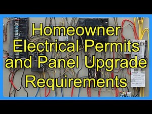 Homeowner Electrical Permits and Panel Upgrade Requirements