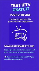 TEST IPTV GRATUIT POUR IPTV SMARTERS PRO