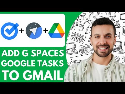 How To Add Google Spaces Google Tasks To Gmail - 2025 (Step by Step)
