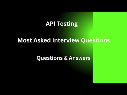API Testing Most Asked Interview Questions / Real-Time Scenarios / Postman & Python #apitesting