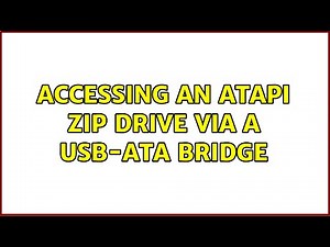 Accessing an ATAPI Zip Drive via a USB-ATA bridge