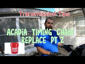 Acadia 2014 Timing Chain 3.6L replace bolt by bolt part 2