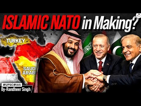 How are Turkey, Saudi & Pakistan Making Islamic NATO Together? | Middle East Geopolitics Explained