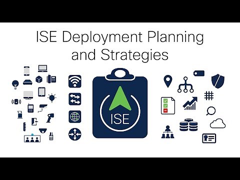 ISE Deployment Planning and Strategies