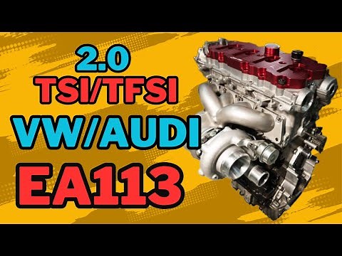 Volkswagen/Audi 2.0 TSI/TFSI EA113 Engine: Technical Specifications, Common Problems!