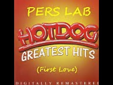 Pers Lab (First Love) - Hotdog [Pilipino+English Lyrics]